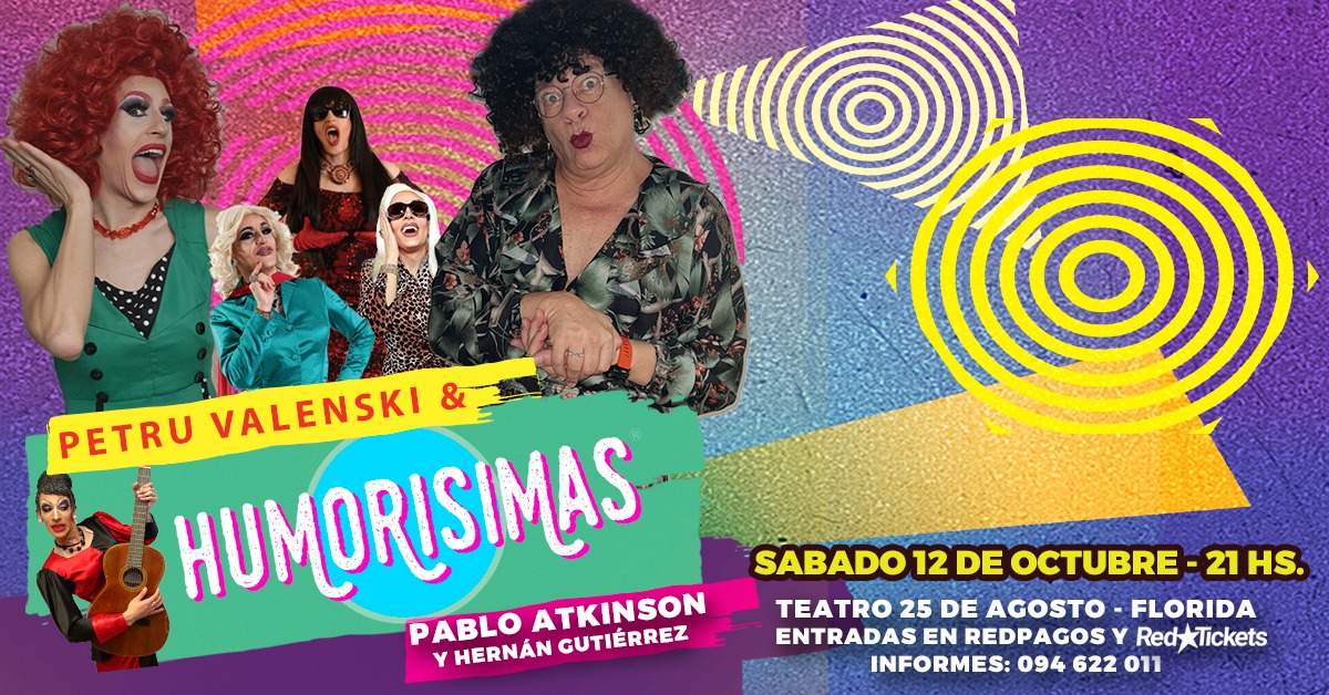 Petru Valenski y Humorísimas | Intendencia de Florida