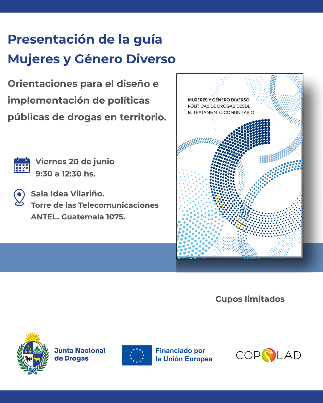 Lanzamiento de la Guía “Mujeres y género diverso. Políticas de drogas ...