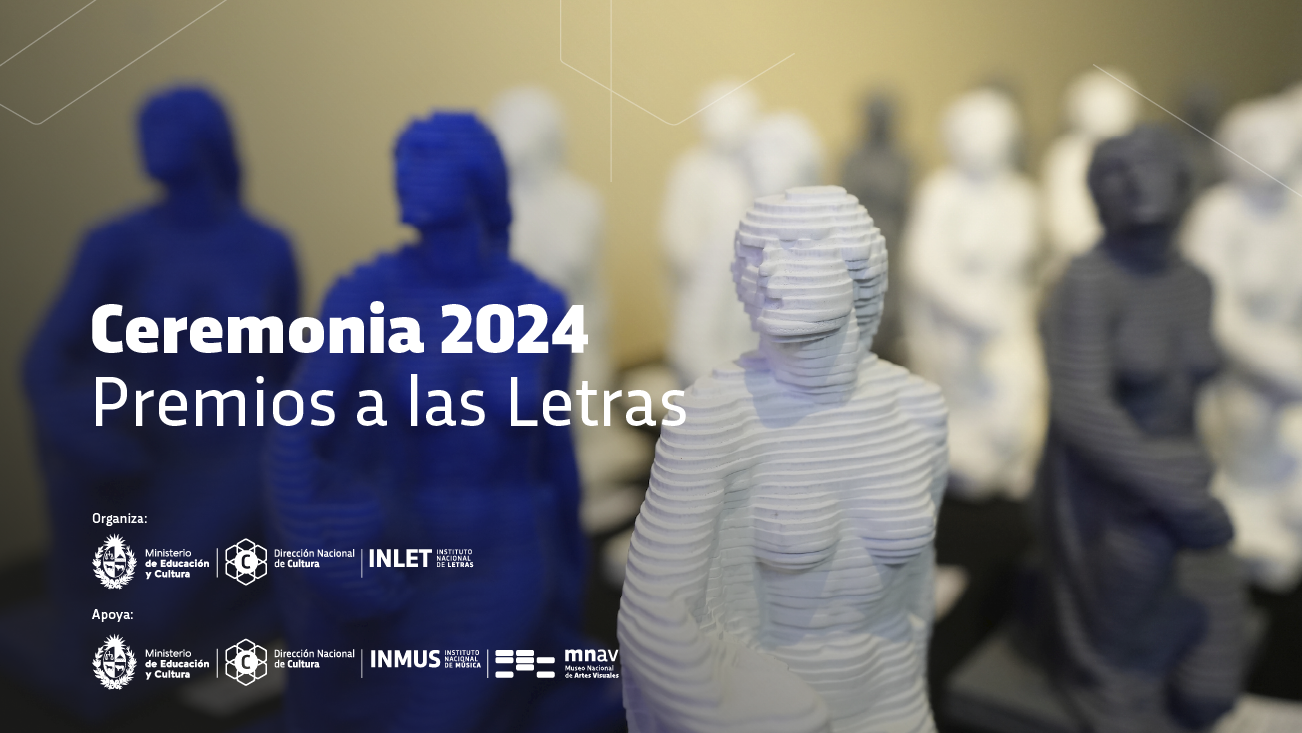 Ceremonia de Premios a las Letras 2024 | Ministerio de Educación y Cultura