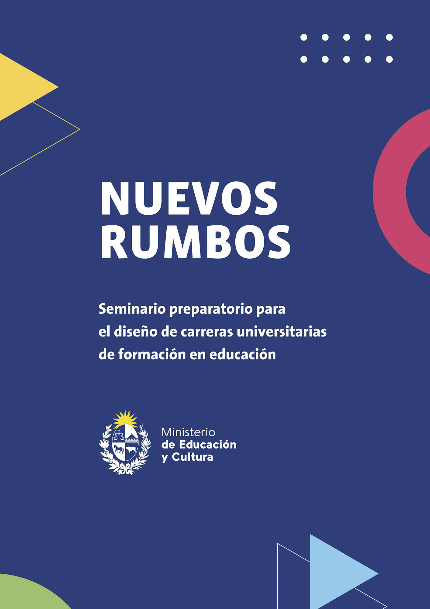 Nuevos Rumbos: Seminario preparatorio para el diseño de carreras ...