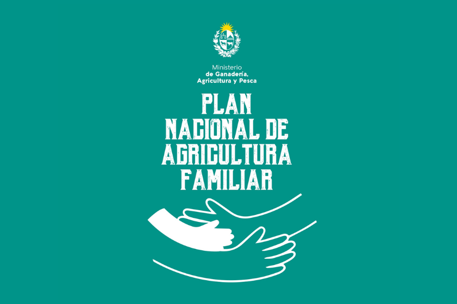 Plan Nacional para la Agricultura Familiar | MGAP
