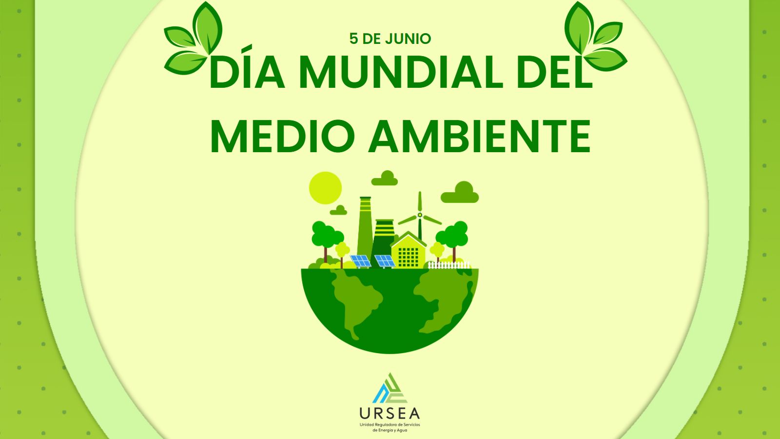 Día Mundial del Medio Ambiente | Unidad Reguladora de Servicios de ...